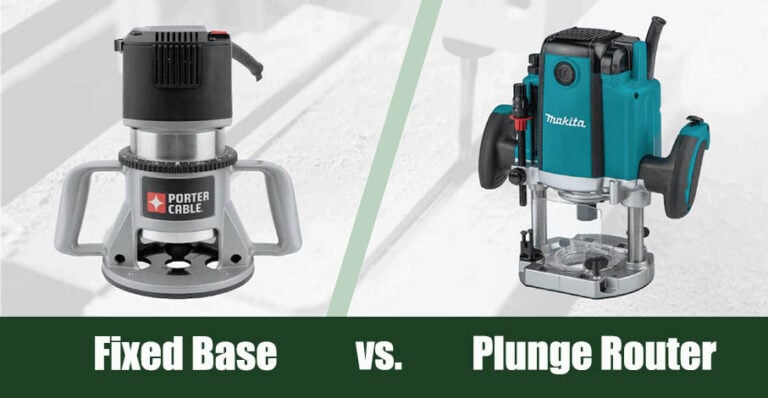 Fixed Base vs Plunge Router: How to Choose? | Home Grail